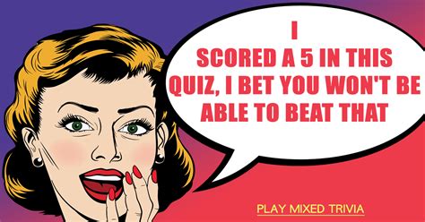 Quiz That Tests Your Knowledge In A Challenging Way