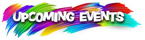 Upcoming Events Keeping You Informed