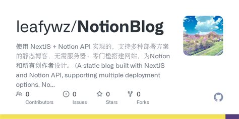 Github Leafywz Notionblog Nextjs Notion Api Notion