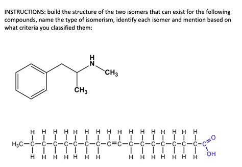 Instructions Build The Structure Of The Two Isomers That Can Exist For