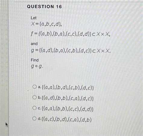 Solved QUESTION 16 Let X A B C D F A B B Chegg Com