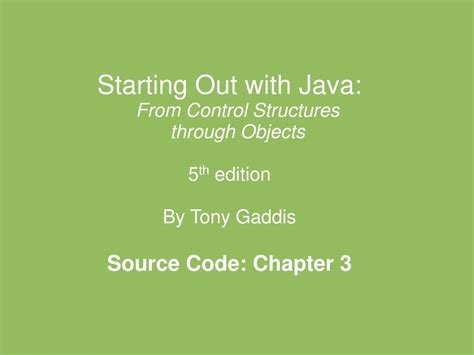 Ppt Starting Out With Java From Control Structures Through Objects 5