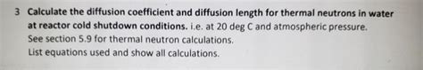 Solved Calculate The Diffusion Coefficient And Diffusion Chegg