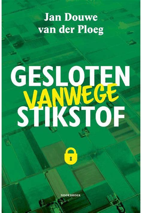 Jan Douwe Van Der Ploeg Gesloten Vanwege Stikstof Wehkamp