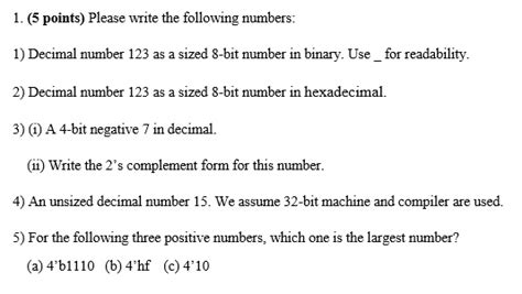 Solved 1 Decimal Number 123 As A Sized 8 Bit Number In Binary Use