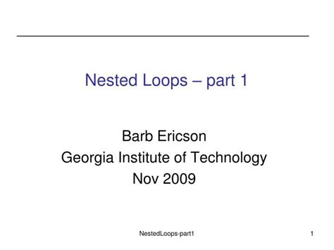 Ppt Nested Loops Part 1 Powerpoint Presentation Free Download Id