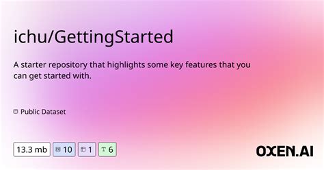 Ichugettingstarted Datasets At Oxenai