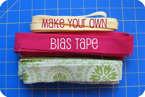 Tutorial Make Your Own Bias Tape DIY Tutorial Ideas