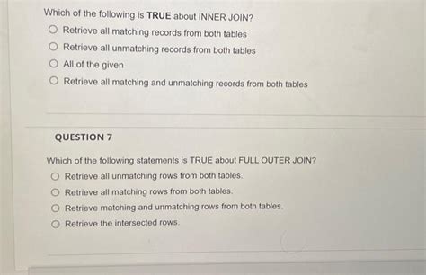 Solved Which Of The Following Is True About Inner Join