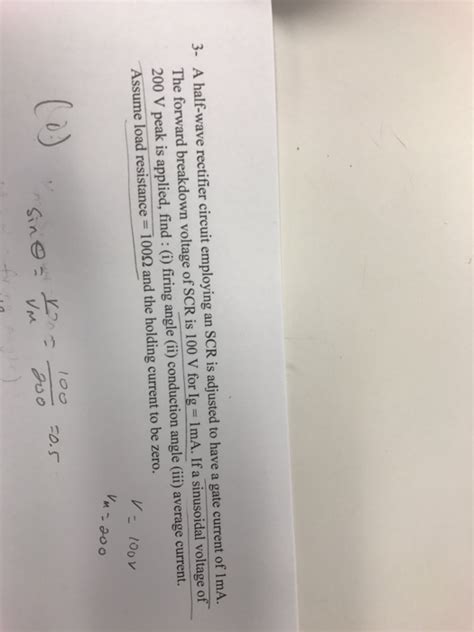 Solved A Half Wave Rectifier Circuit Employing An Scr Is