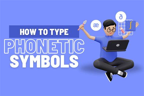 How To Type Phonetic Symbols Like A Pro A Step By Step Guide Goldkey