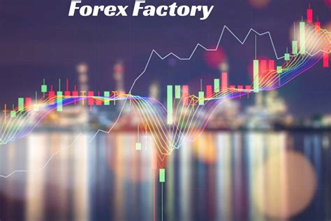 Forex Factory What Does Forex Factory Do Go Webmd 2022