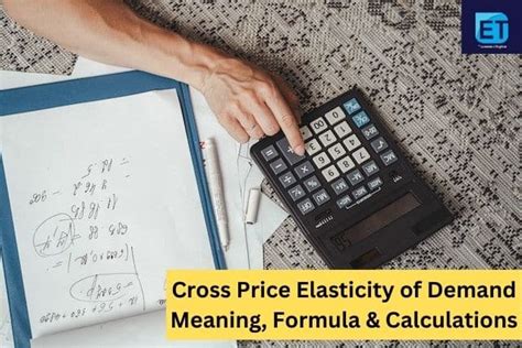 Cross Price Elasticity Of Demand Meaning Formula And Calculations Best Economist