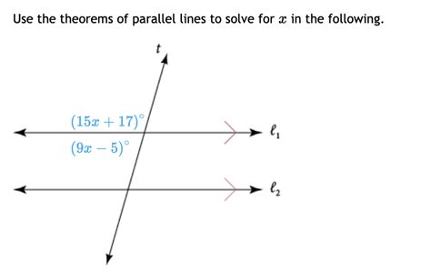 Solved Use The Theorems Of Parallel Lines To Solve For X In Chegg Com