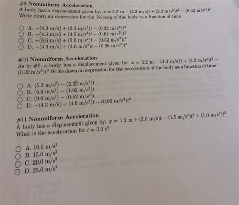 Solved Nonuniform Acceleration A Body Has A Displacement Chegg