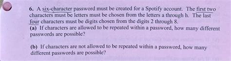 solved 6 a six character password must be created for a