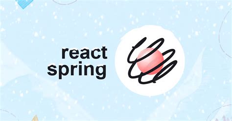 12 Days Of Partners Integrations And Other Good Stuff React Spring