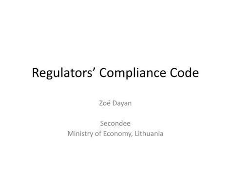 Ppt Regulators Compliance Code Powerpoint Presentation Free