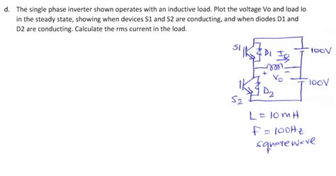 Solved D The Single Phase Inverter Shown Operates With An Chegg