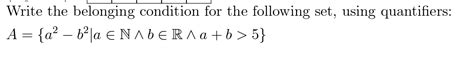 solved write the belonging condition for the following set