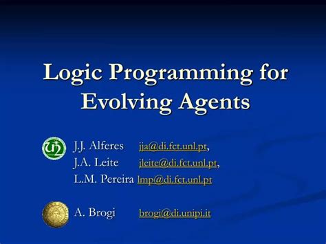 Ppt Logic Programming For Evolving Agents Powerpoint Presentation Free Download Id4013942