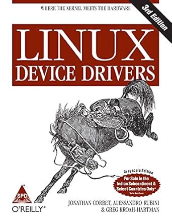 Buy Linux Device Drivers Where The Kernel Meets The Hardware Book Online At Low Prices In India