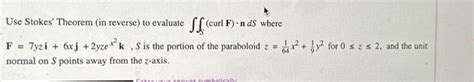 Solved Use Stokes Theorem In Reverse To Evaluate