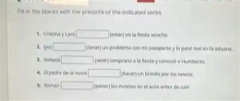 Fill In The Blanks With The Preterite Of The Indicated Verbs Cristina Y Lara I Estar En La