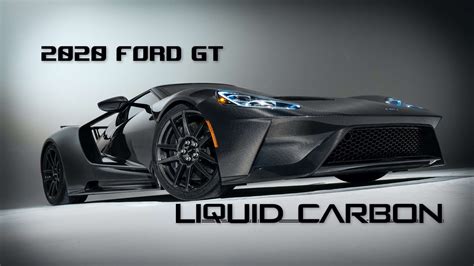 More Powerful 2020 Ford Gt Liquid Carbon Edition Revealed Inside Lane