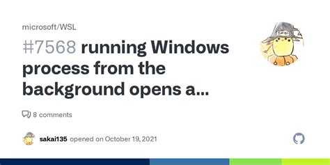 Running Windows Process From The Background Opens A New Terminal Window In Wsl Preview · Issue