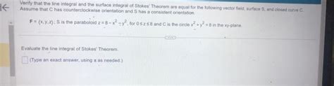 Solved Verify That The Line Integral And The Surface Chegg