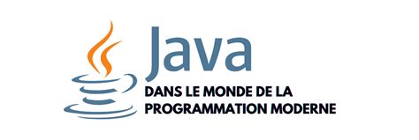 Limportance De Java Dans Le Monde De La Programmation Moderne Codii