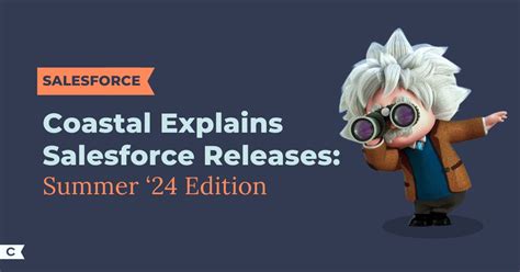 Boost Your Salesforce Game With Summer24 Coastal Posted On The Topic Linkedin