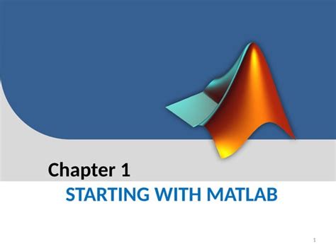 Chapter 1 Starting With Matlab Matlab Pptx