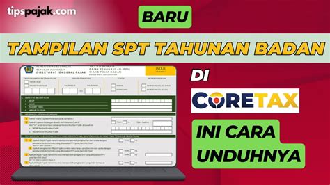 Baru Tampilan Spt Tahunan Badan 2025 Dan Cara Mendapatkannya Youtube