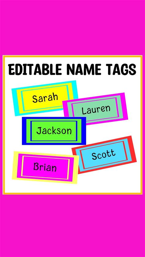 EDITABLE NAME TAGS
