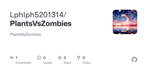 GitHub Lphlph PlantsVsZombies PlantsVsZombies