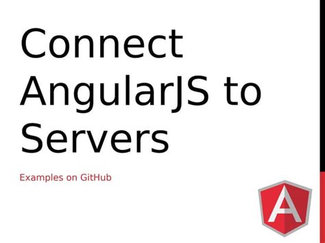 How To Connect Angularjs To Servers Ppt