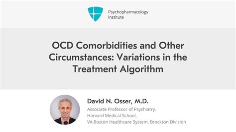 Ocd Comorbidities And Other Circumstances Variations In The Treatment
