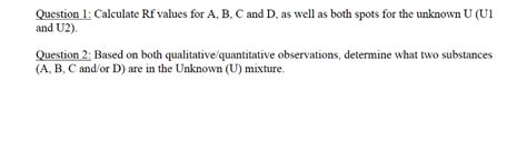 Solved Question Calculate Rf Values For A B C And D As Well As Course Hero