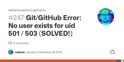 Gitgithub Error No User Exists For Uid 501 503 Solved · Issue 247 · Nelsonicnelsonic