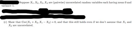 Solved Suppose X1 X2 X3 Xa Are Pairwise Uncorrelated
