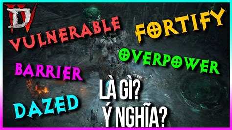 Diablo 4 Fortify Vulnerable Là Gìgiải Thích Các Hiệu ứng Keyword