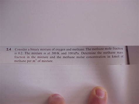 Solved Consider A Binary Mixture Of Oxygen And Methane The Chegg