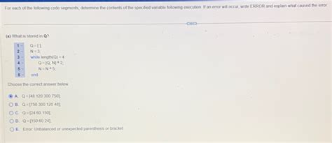 Solved For Each Of The Following Code Segments Determine