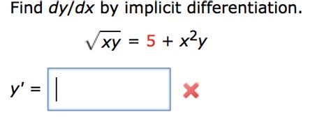 Solved Find Dy Dx By Implicit Differentiation Xy 5 X2y