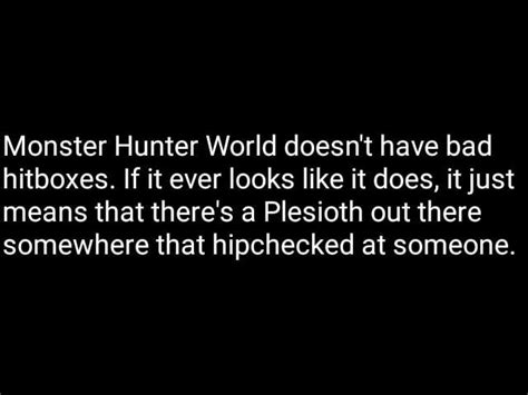 Monster Hunter World Doesnt Have Bad Hitboxes If It Ever Looks Like