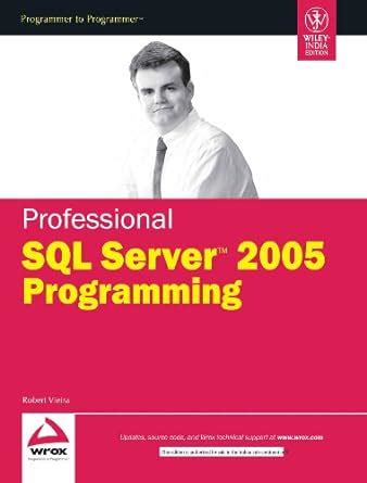 Buy Professional SQL Server 2005 Programming Book Online At Low Prices