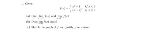 solved 1 given f x {x2 1 x−2 2 if x