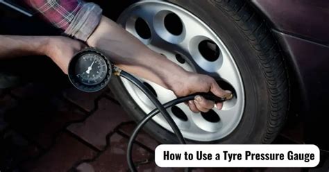 Unlocking The Secrets How Do Tire Pressure Gauges Work